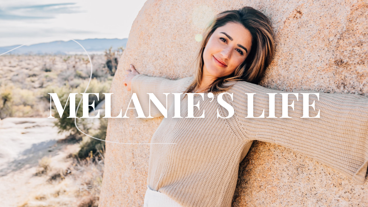 Melanie's Life - Melanie Sitzer